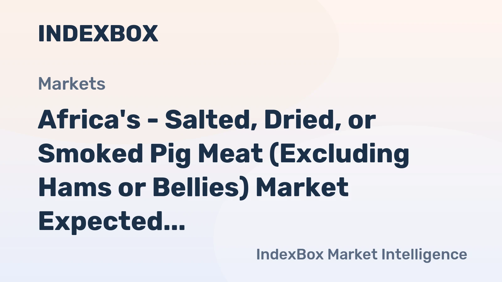 Africa's - Salted, Dried, or Smoked Pig Meat (Excluding Hams or Bellies) Market Expected to Grow at 1.9% CAGR from 2024 to 2035