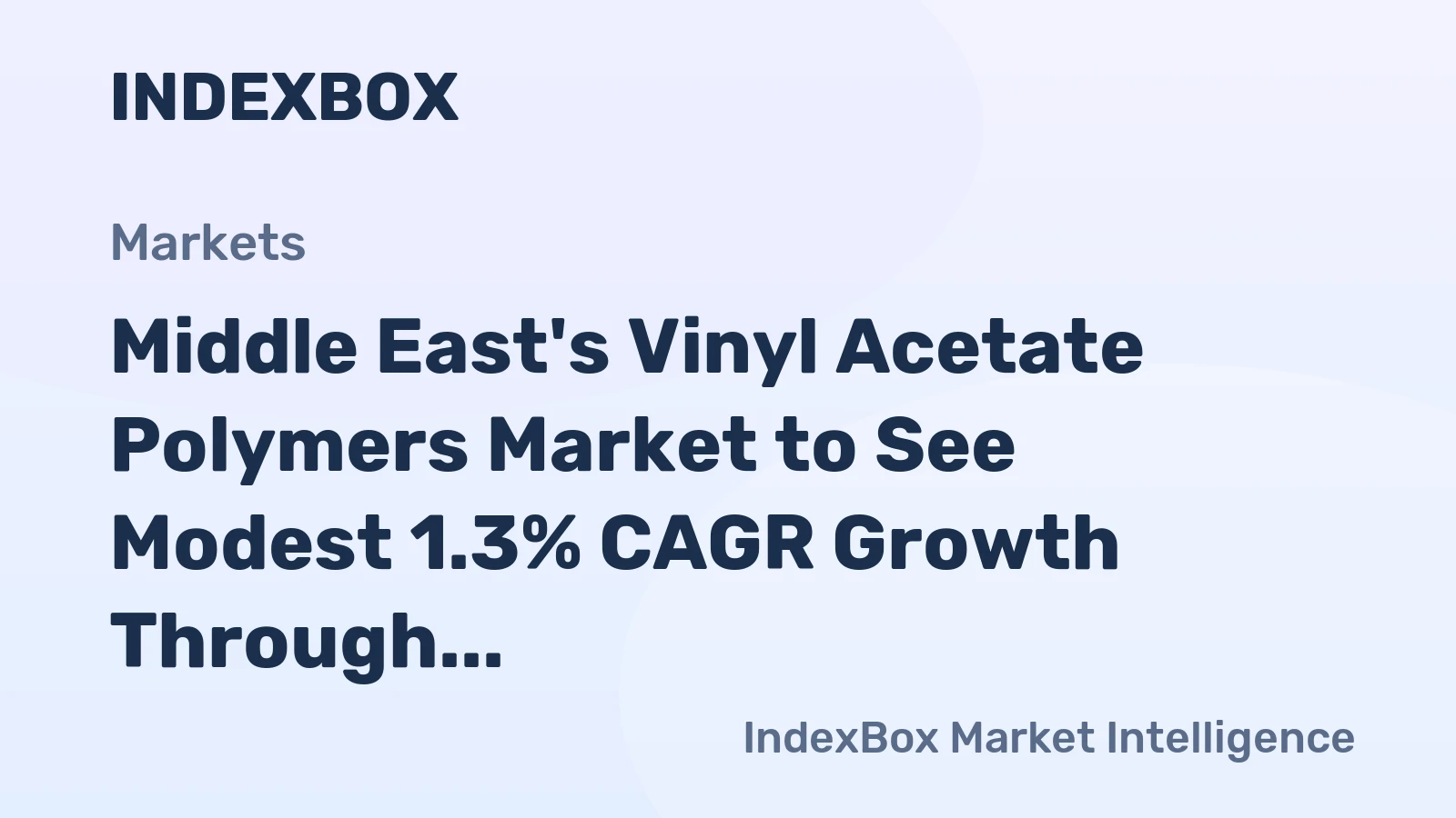 Middle East's Vinyl Acetate Polymers Market to See Modest 1.3% CAGR Growth Through 2035