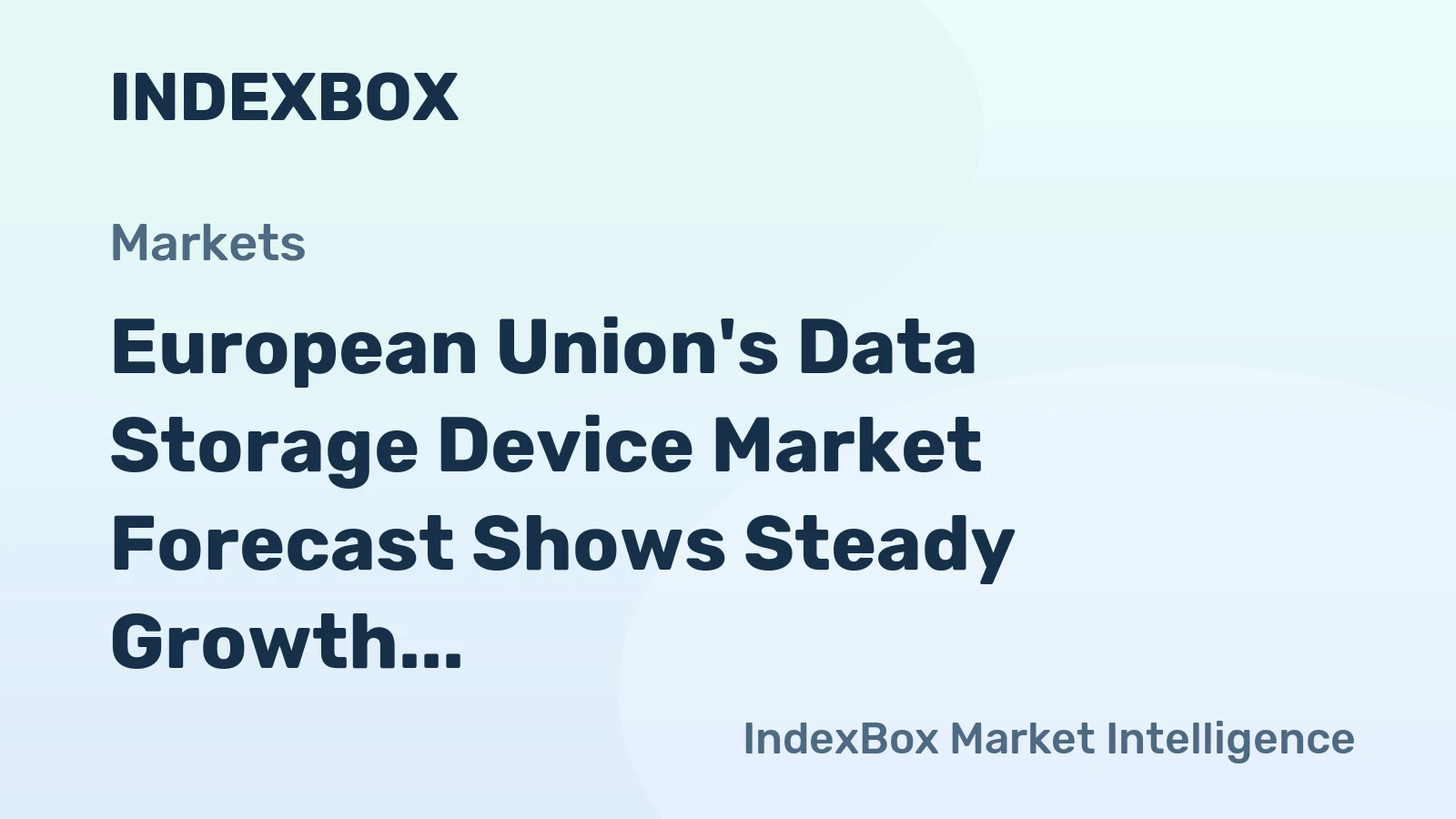 European Union's Data Storage Device Market Forecast Shows Steady Growth with 2.1% CAGR