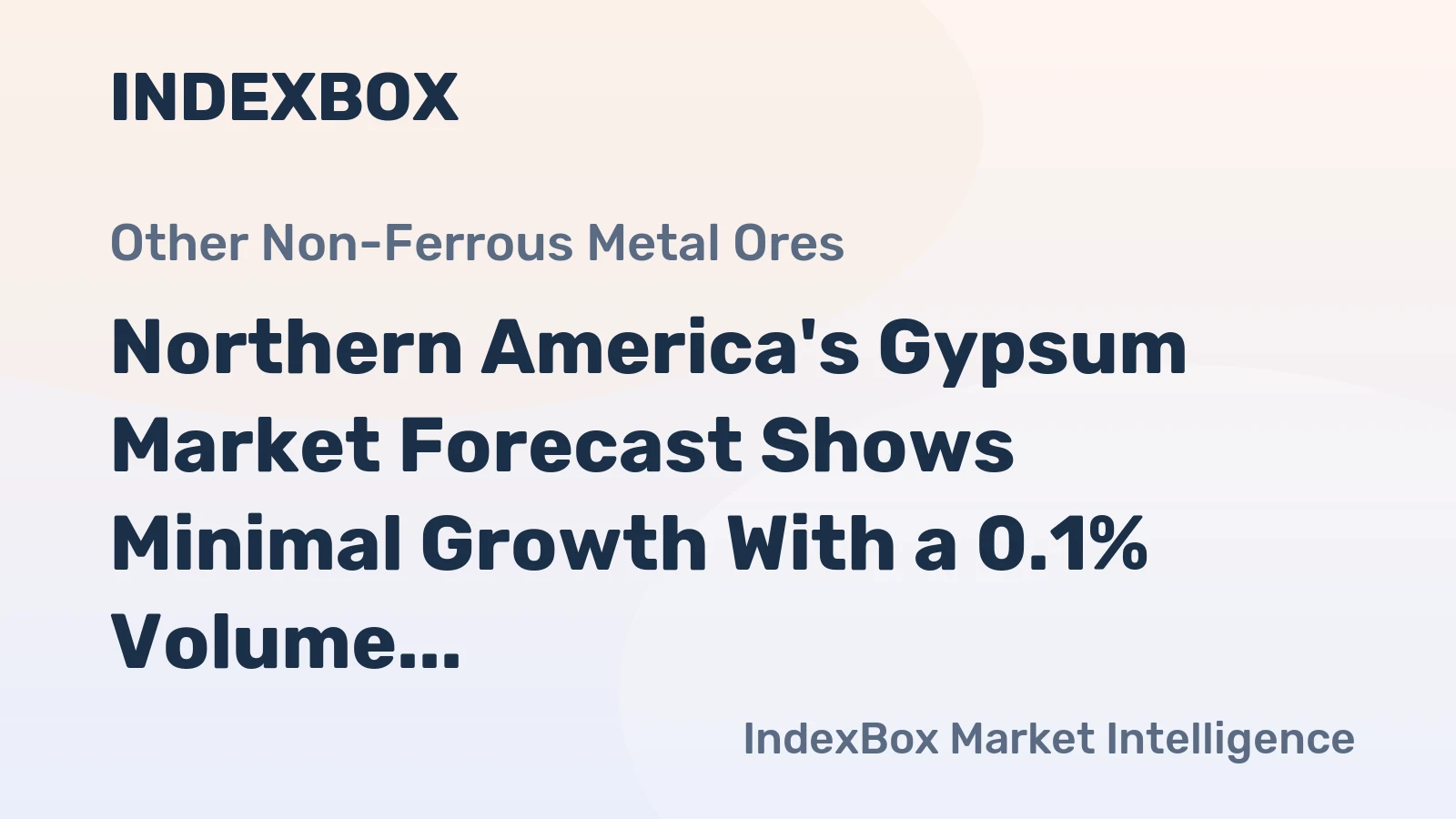 Northern America's Gypsum Market Forecast Shows Minimal Growth With a 0.1% Volume CAGR Through 2035