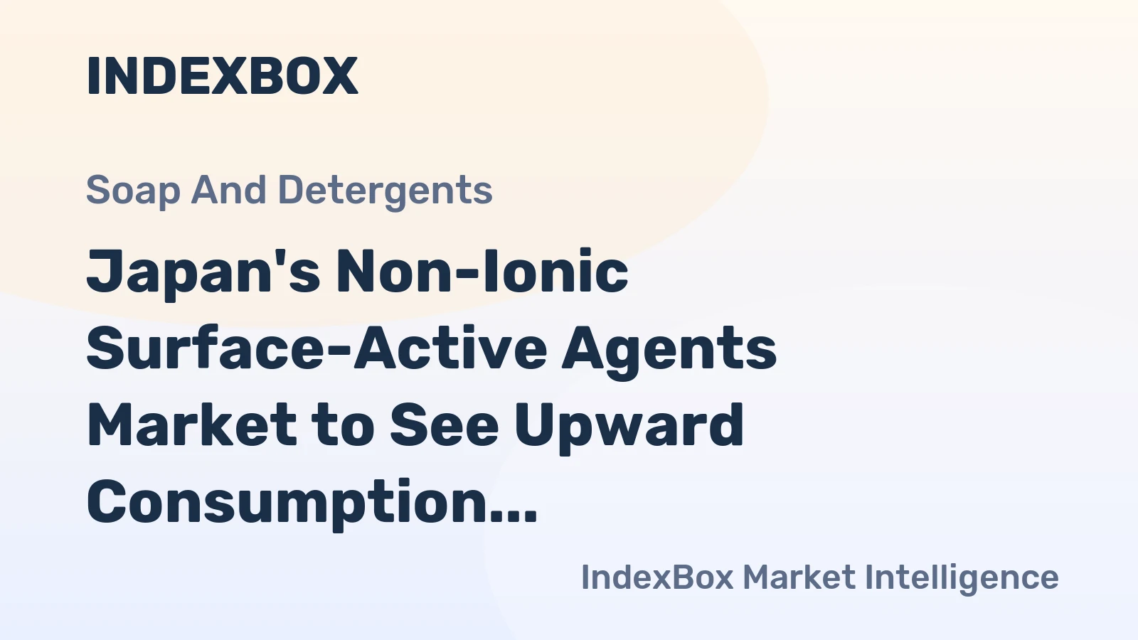Japan's Non-Ionic Surface-Active Agents Market to See Upward Consumption Trend, Reaching 413K Tons and $2.5B Value by 2035