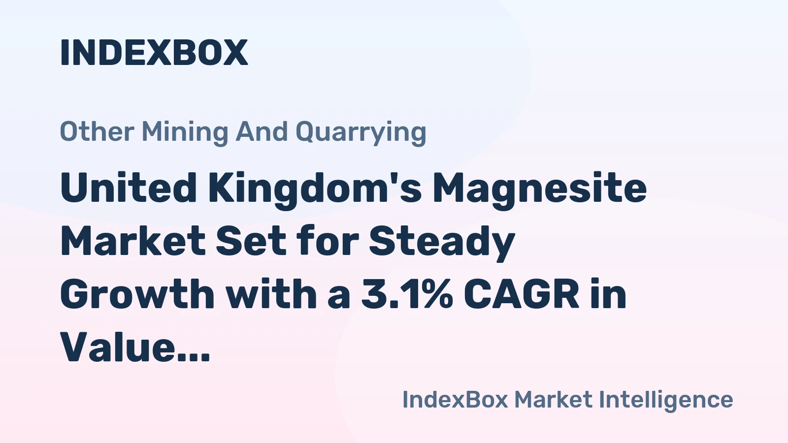 United Kingdom's Magnesite Market Set for Steady Growth with a 3.1% CAGR in Value