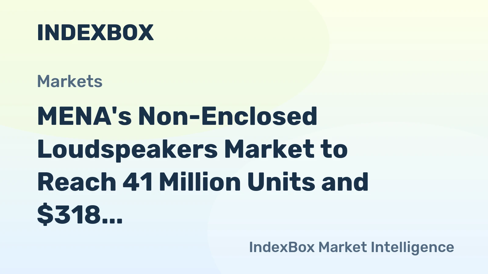 MENA's Non-Enclosed Loudspeakers Market to Reach 41 Million Units and $318 Million by 2035