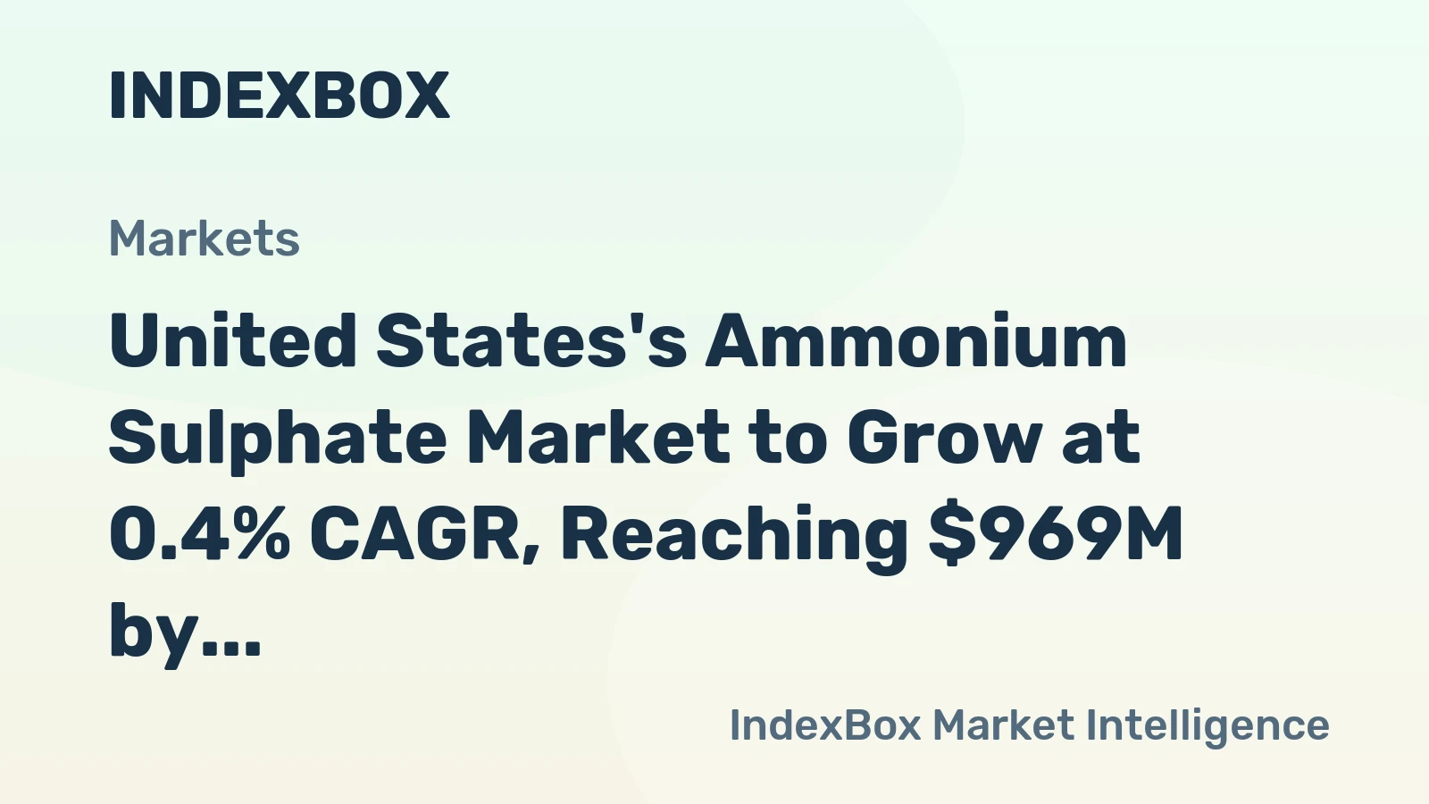 United States's Ammonium Sulphate Market to Grow at 0.4% CAGR, Reaching $969M by 2035