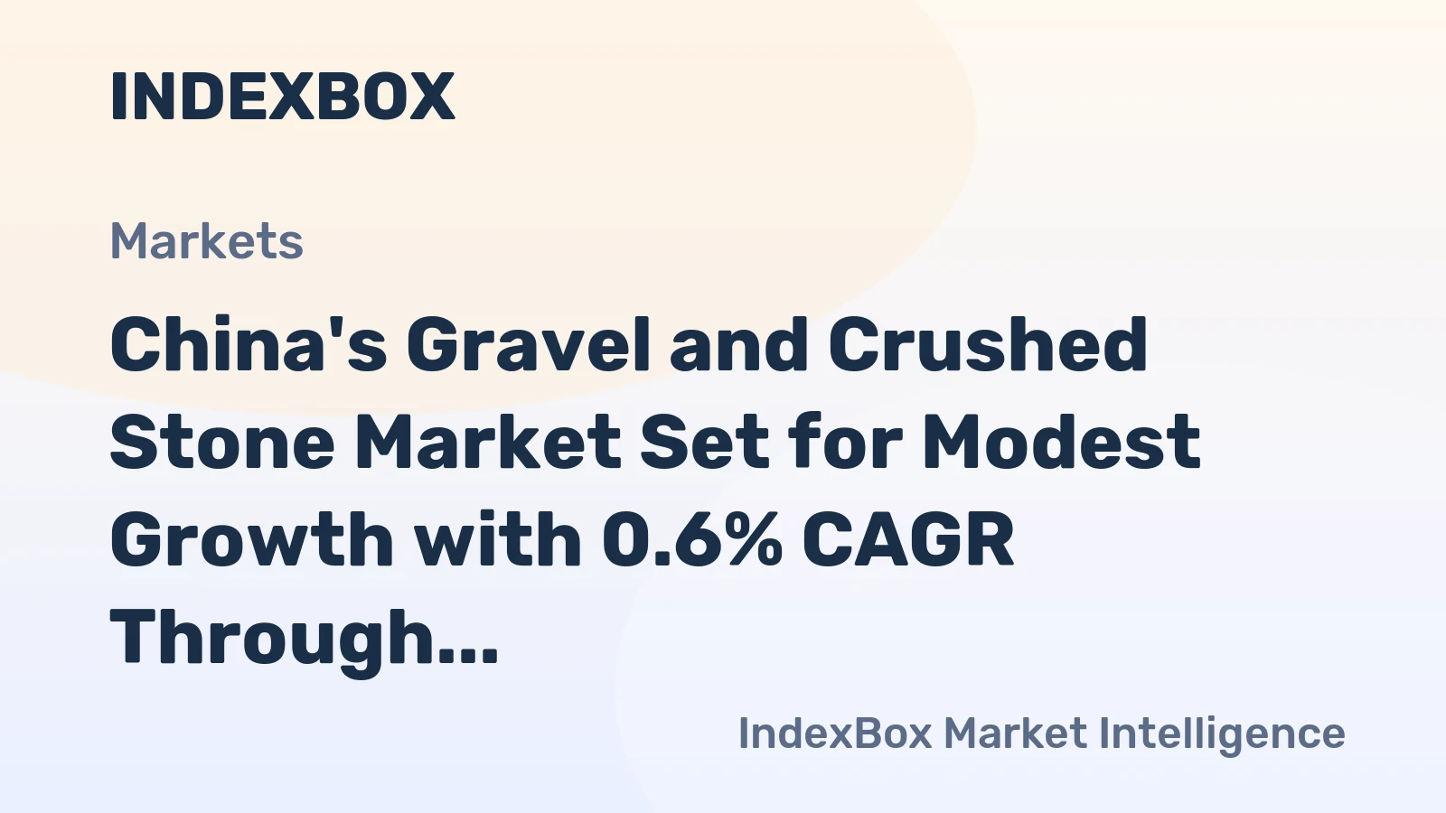 China's Gravel and Crushed Stone Market Set for Modest Growth with 0.6% CAGR Through 2035