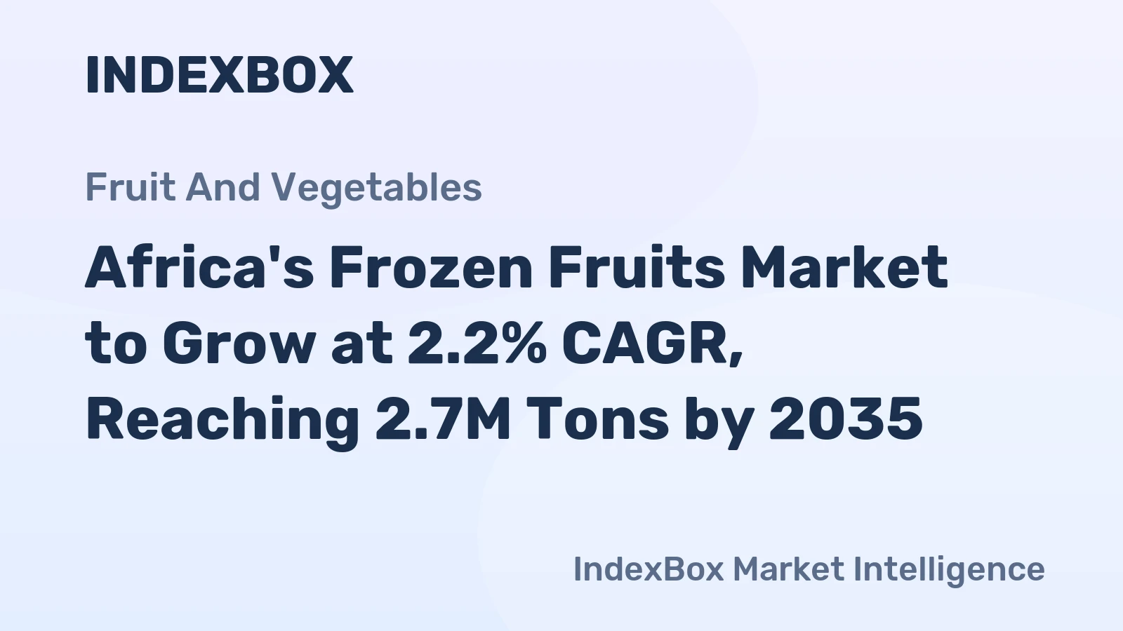 Africa's Frozen Fruits Market to Grow at 2.2% CAGR, Reaching 2.7M Tons by 2035