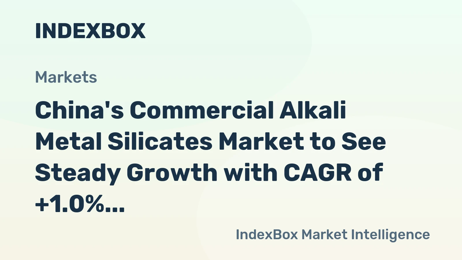 China's Commercial Alkali Metal Silicates Market to See Steady Growth with CAGR of +1.0%