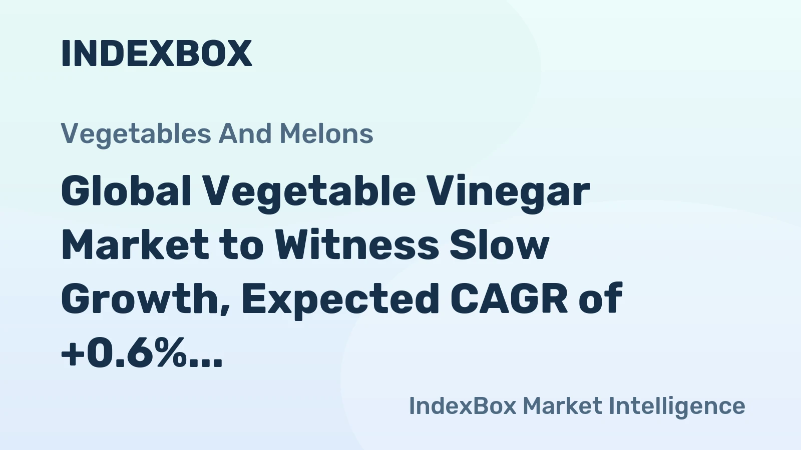 Global Vegetable Vinegar Market to Witness Slow Growth, Expected CAGR of +0.6% from 2024-2035
