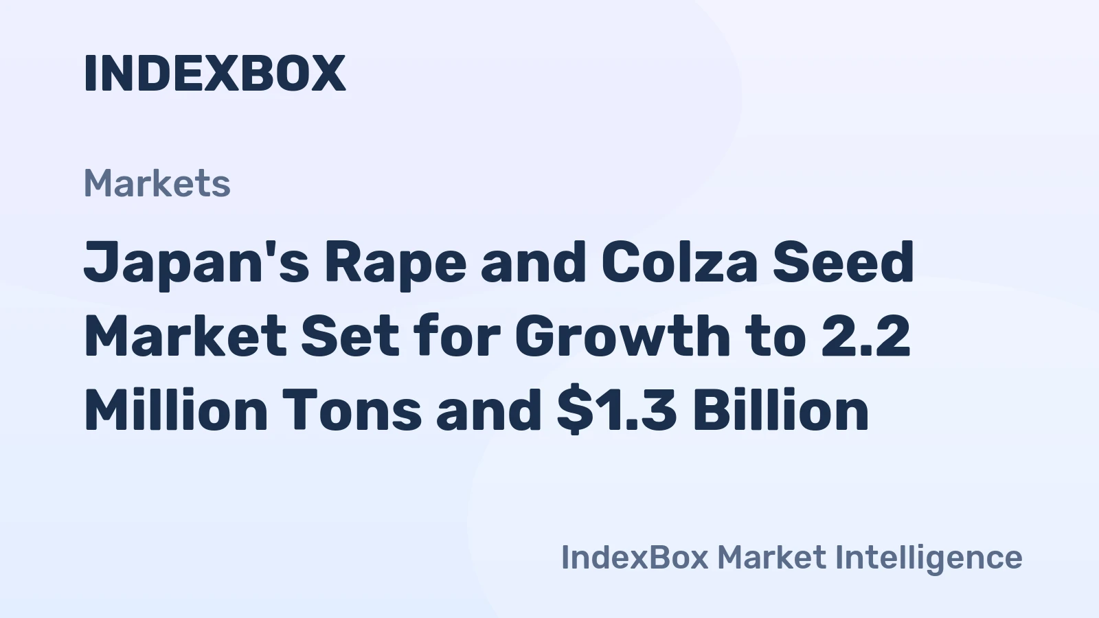 Japan's Rape and Colza Seed Market Set for Growth to 2.2 Million Tons and $1.3 Billion