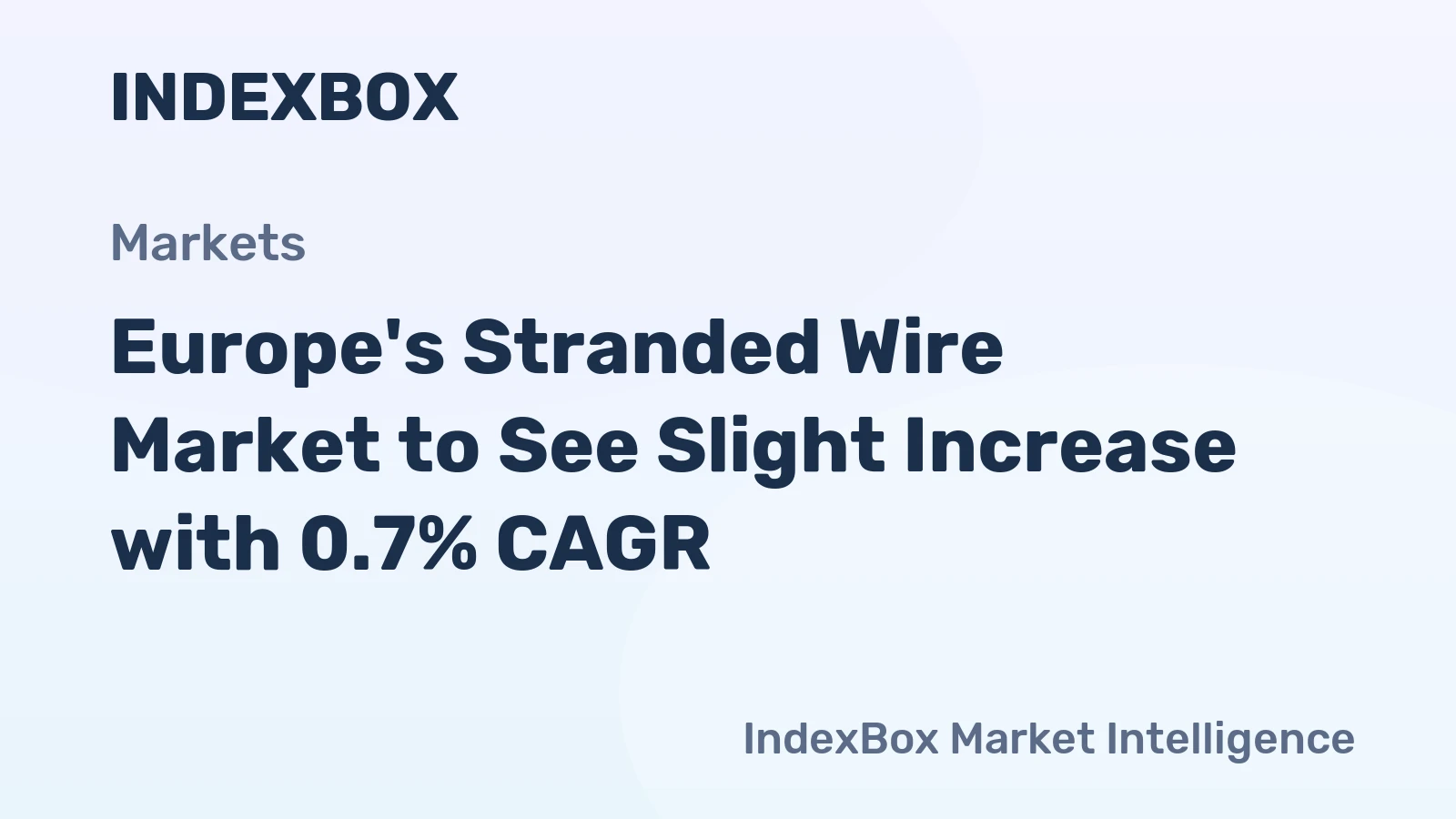 Europe's Stranded Wire Market to See Slight Increase with 0.7% CAGR