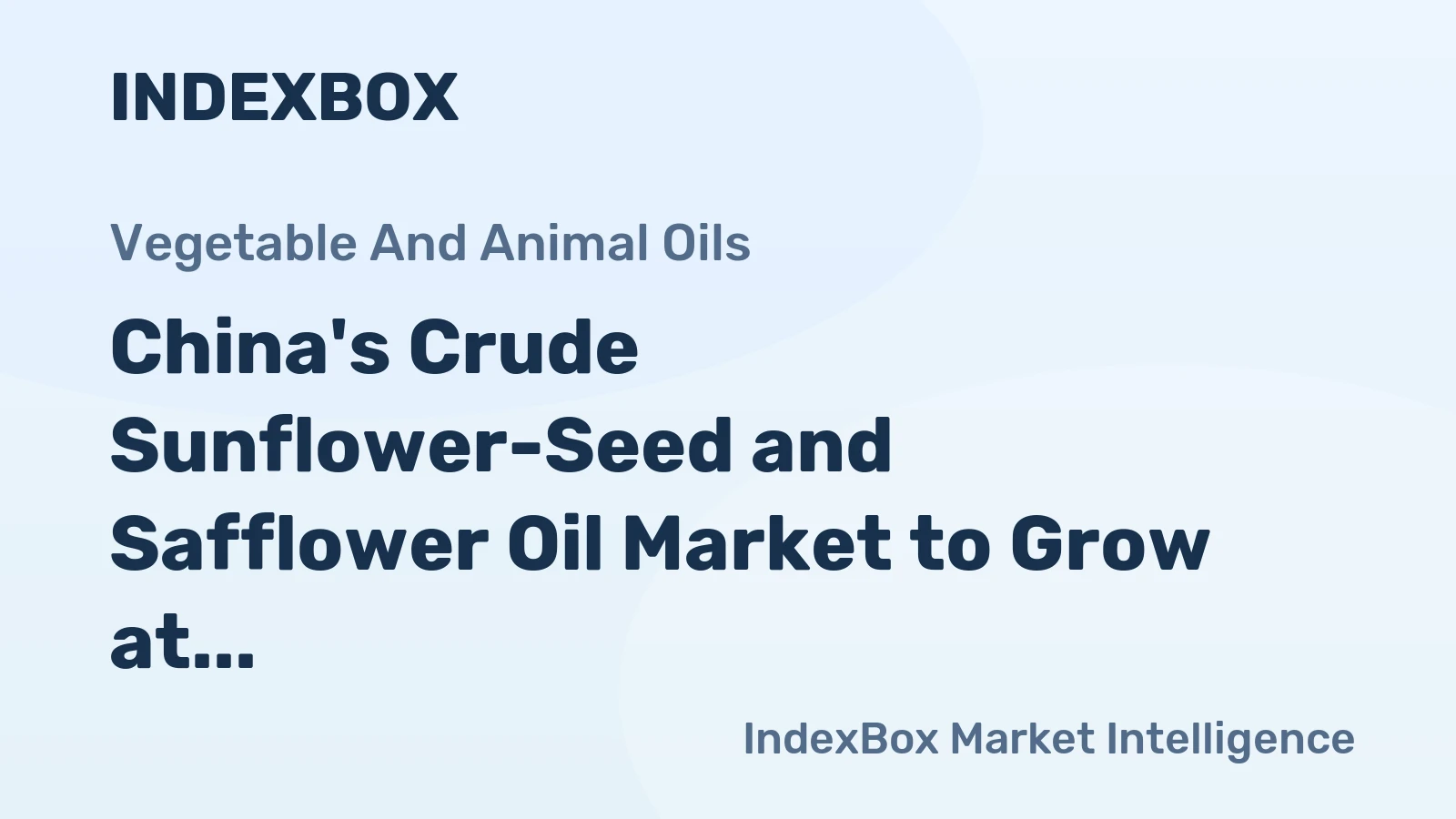 China's Crude Sunflower-Seed and Safflower Oil Market to Grow at 2.1% CAGR through 2035