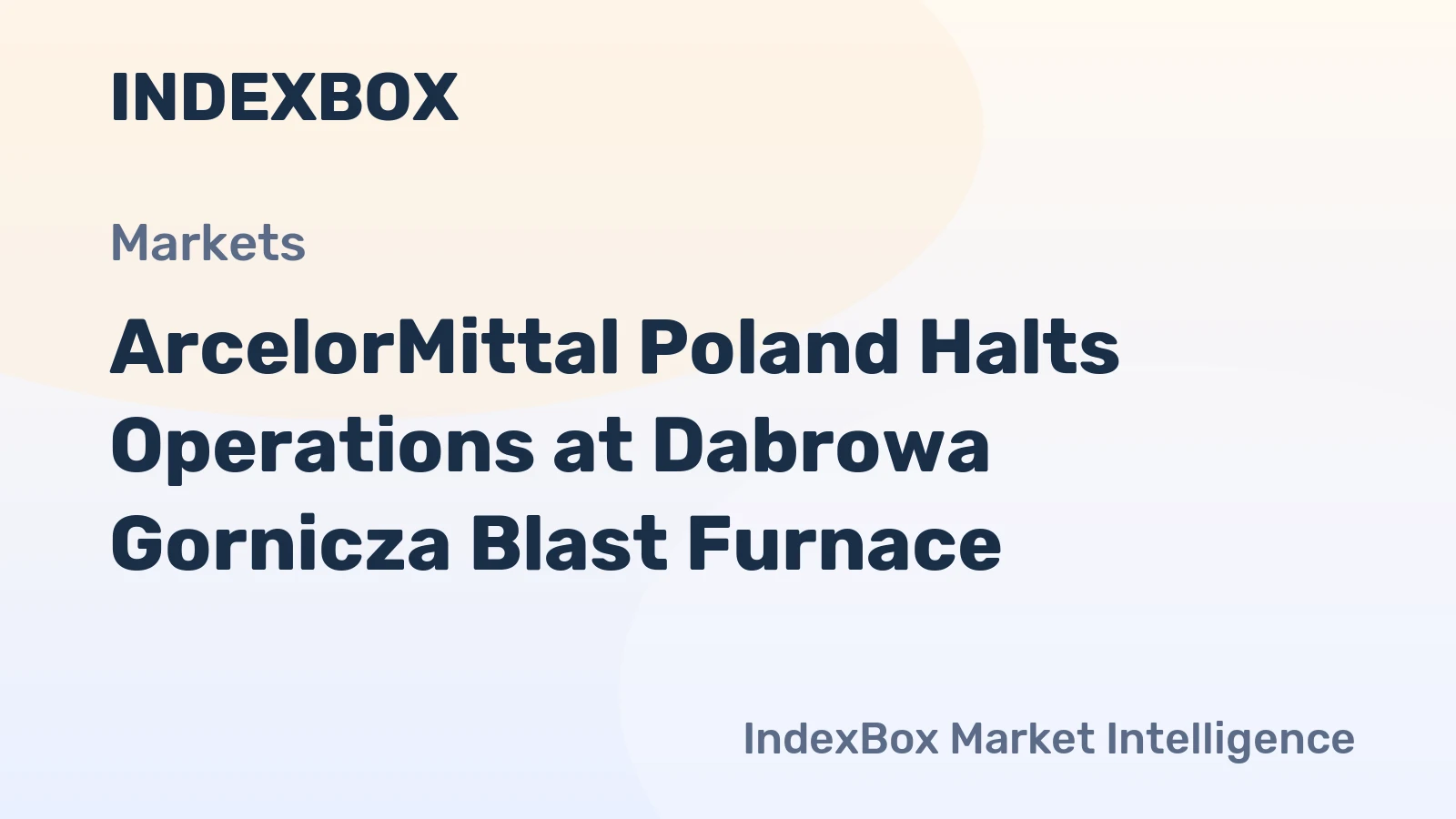 ArcelorMittal Poland Halts Operations at Dabrowa Gornicza Blast Furnace