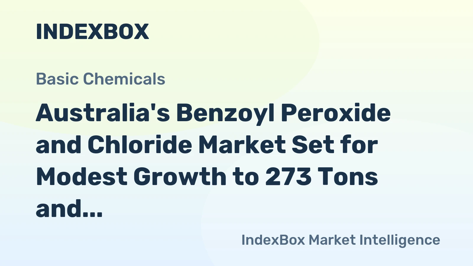 Australia's Benzoyl Peroxide and Chloride Market Set for Modest Growth to 273 Tons and $880K
