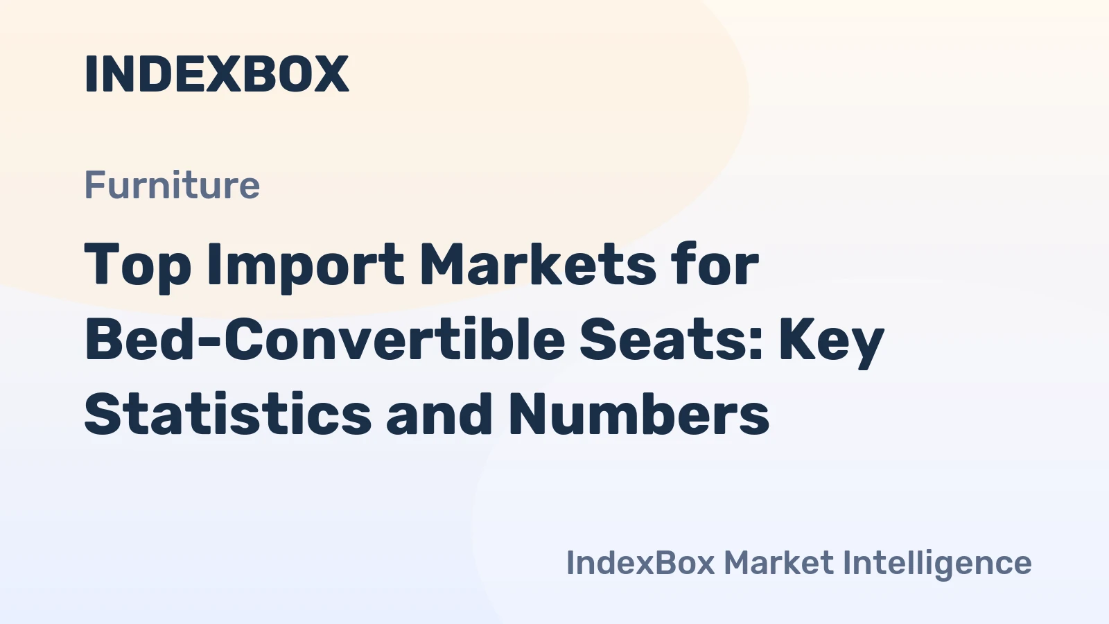 Top Import Markets for Bed-Convertible Seats: Key Statistics and Numbers