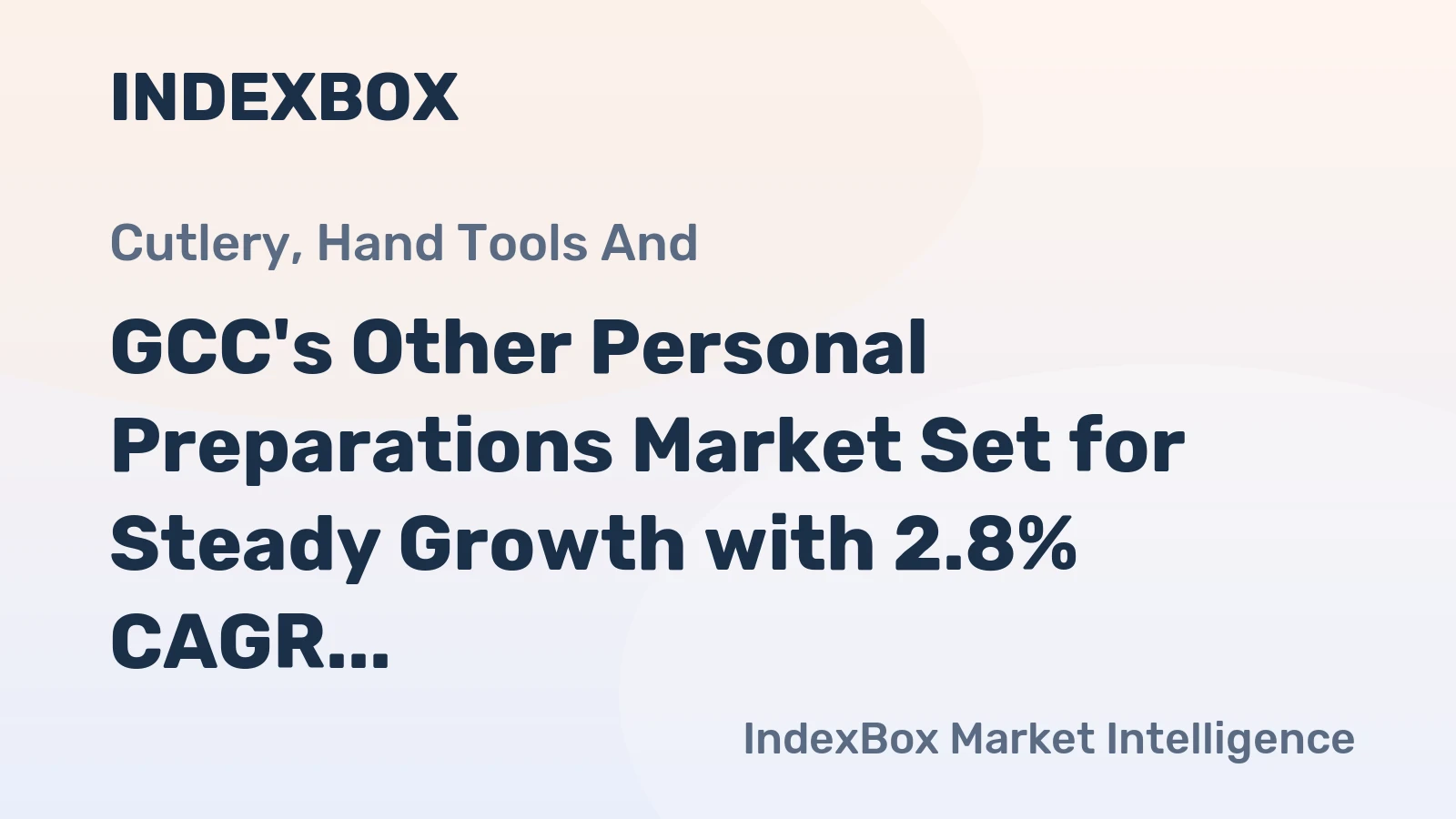GCC's Other Personal Preparations Market Set for Steady Growth with 2.8% CAGR in Value