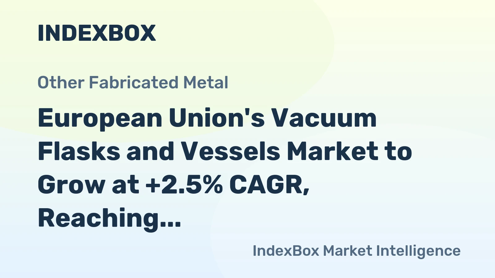 European Union's Vacuum Flasks and Vessels Market to Grow at +2.5% CAGR, Reaching 107M Units by 2035