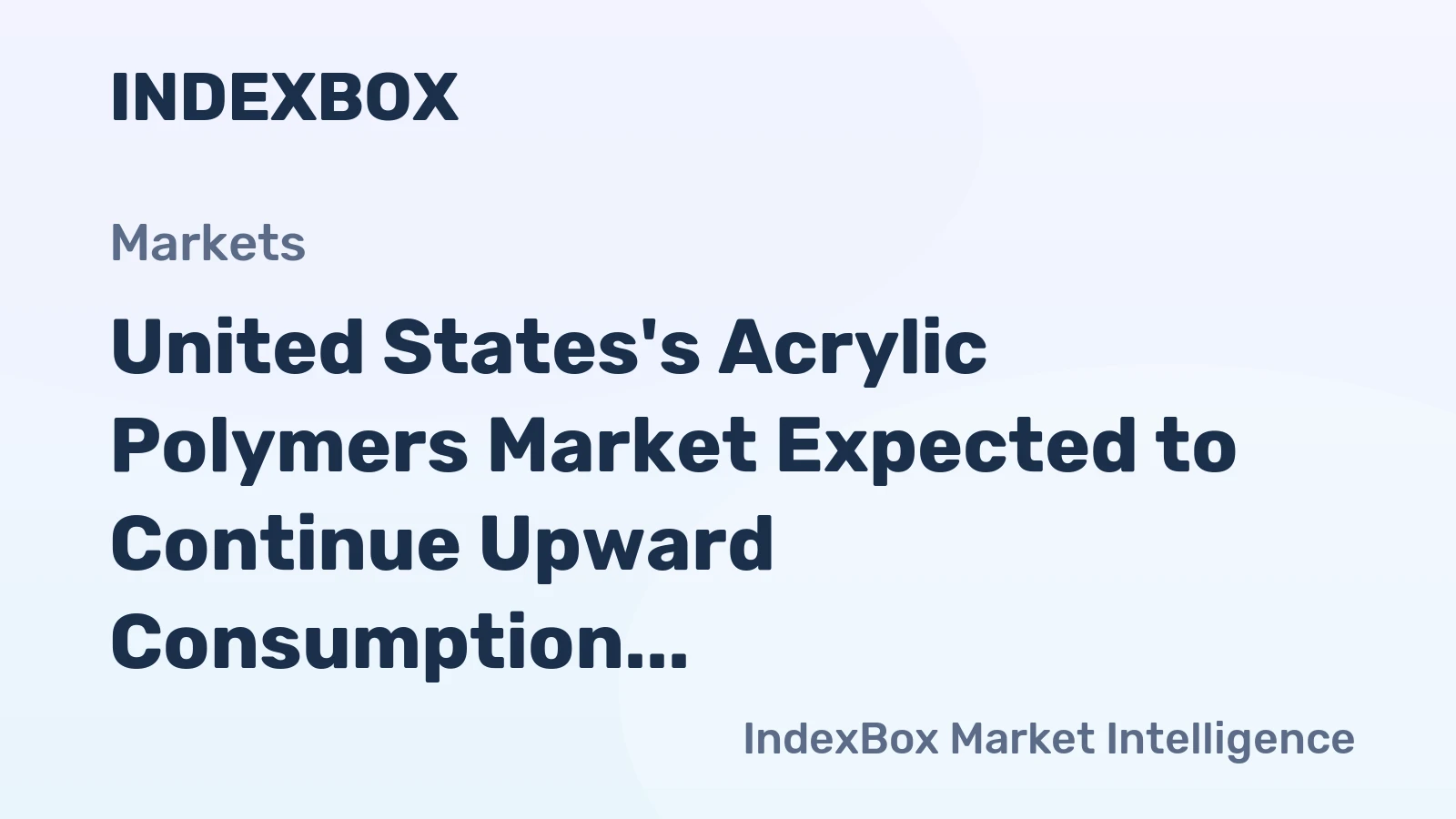 United States's Acrylic Polymers Market Expected to Continue Upward Consumption Trend with Market Volume Reaching 3.9M tons by 2035