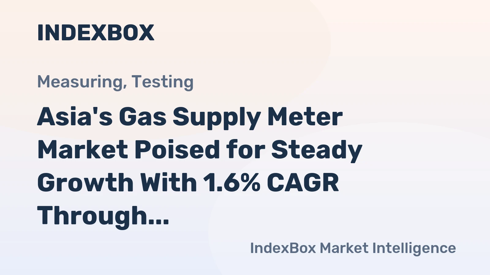 Asia's Gas Supply Meter Market Poised for Steady Growth With 1.6% CAGR Through 2035