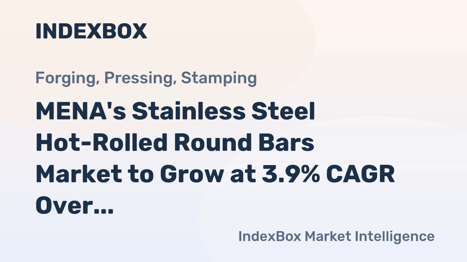 MENA's Stainless Steel Hot-Rolled Round Bars Market to Grow at 3.9% CAGR Over Next Decade