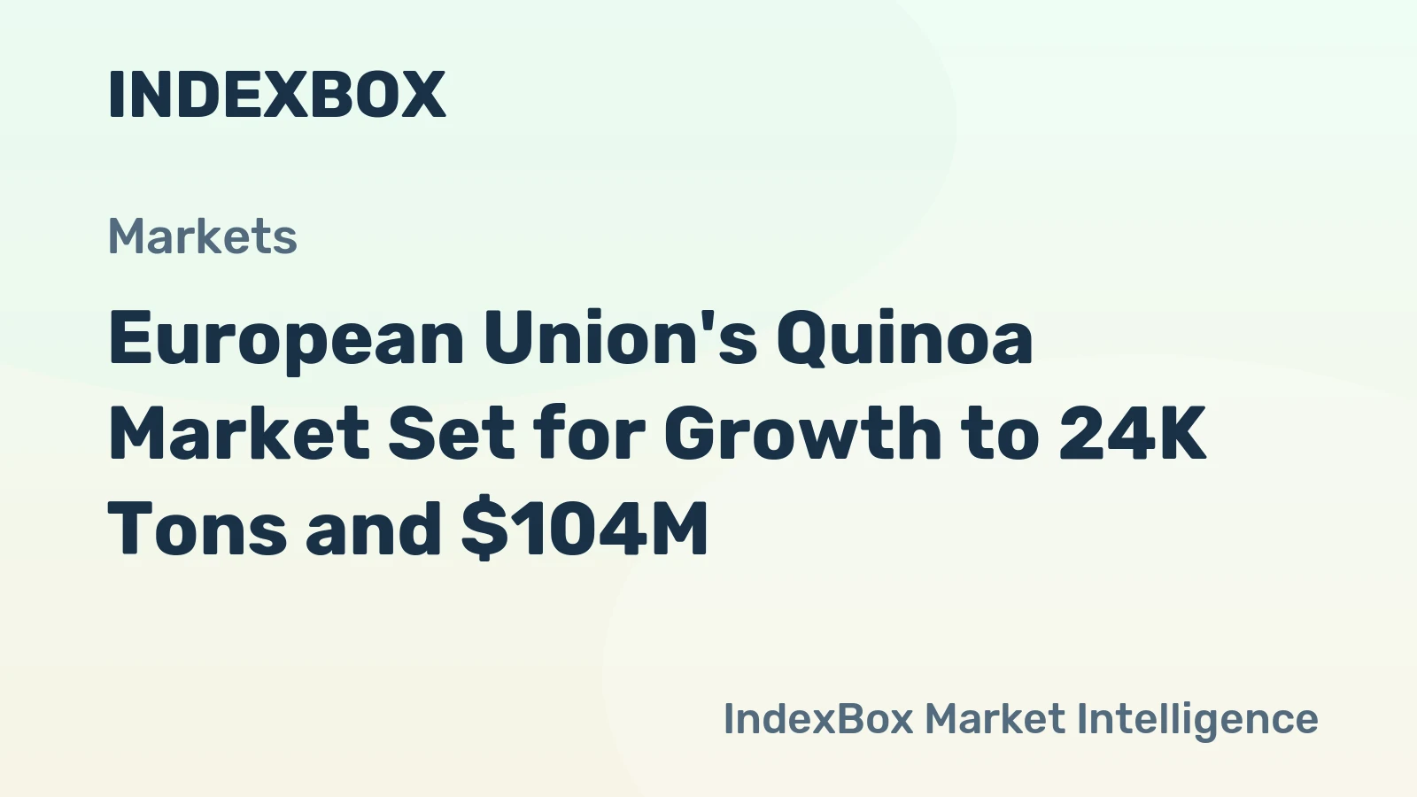 European Union's Quinoa Market Set for Growth to 24K Tons and $104M
