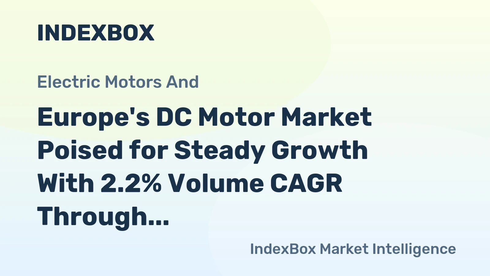 Europe's DC Motor Market Poised for Steady Growth With 2.2% Volume CAGR Through 2035
