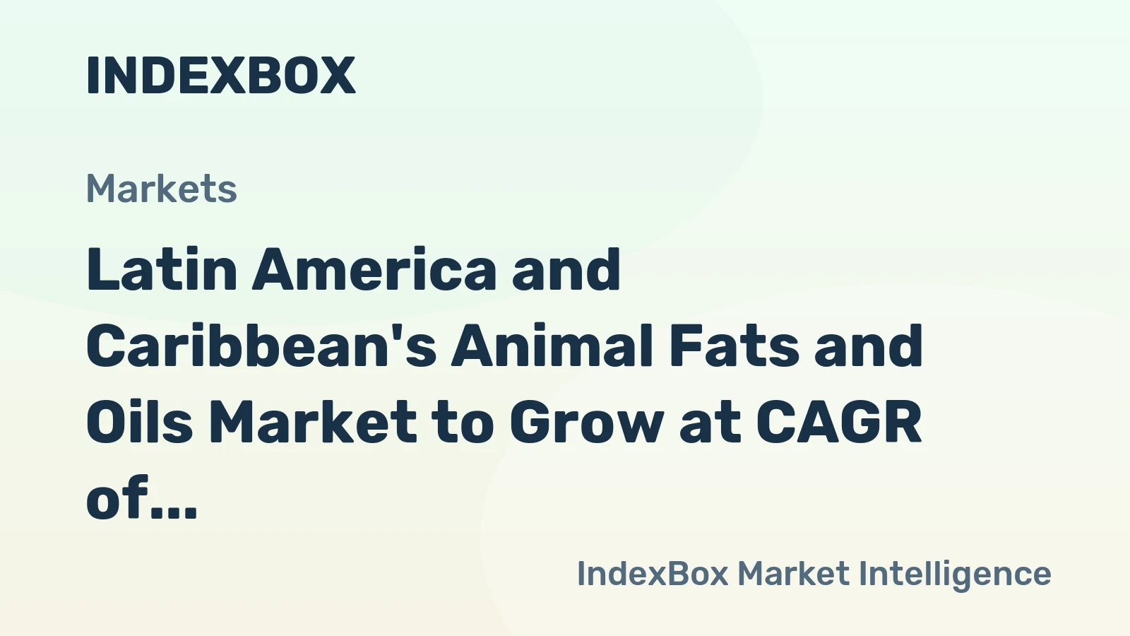 Latin America and Caribbean's Animal Fats and Oils Market to Grow at CAGR of +0.9% through 2035, Projected to Reach $1.5B