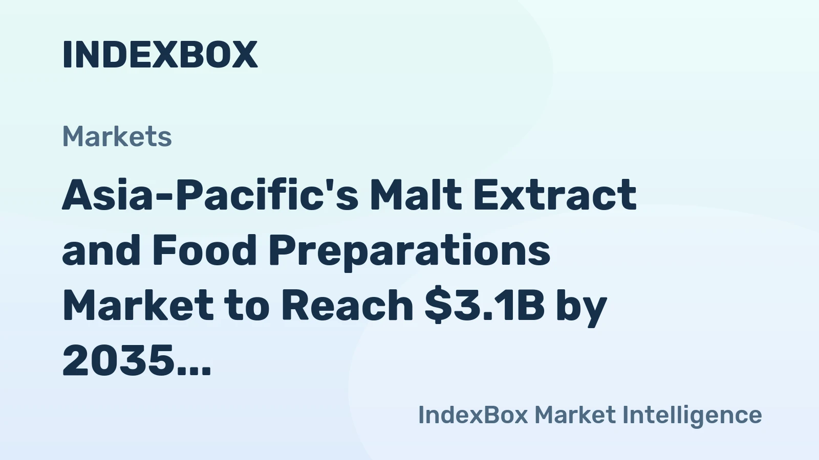Asia-Pacific's Malt Extract and Food Preparations Market to Reach $3.1B by 2035 with +1.4% CAGR