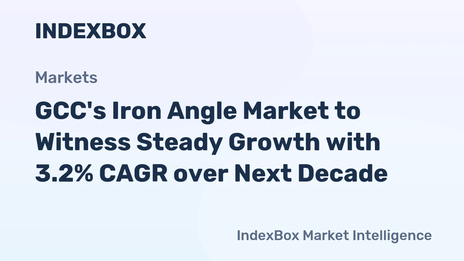GCC's Iron Angle Market to Witness Steady Growth with 3.2% CAGR over Next Decade