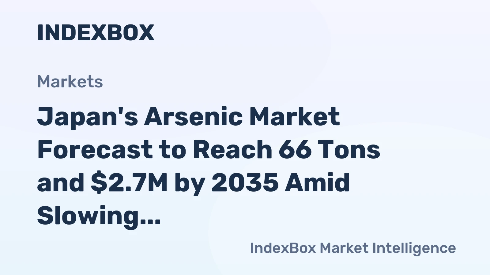 Japan's Arsenic Market Forecast to Reach 66 Tons and $2.7M by 2035 Amid Slowing Growth