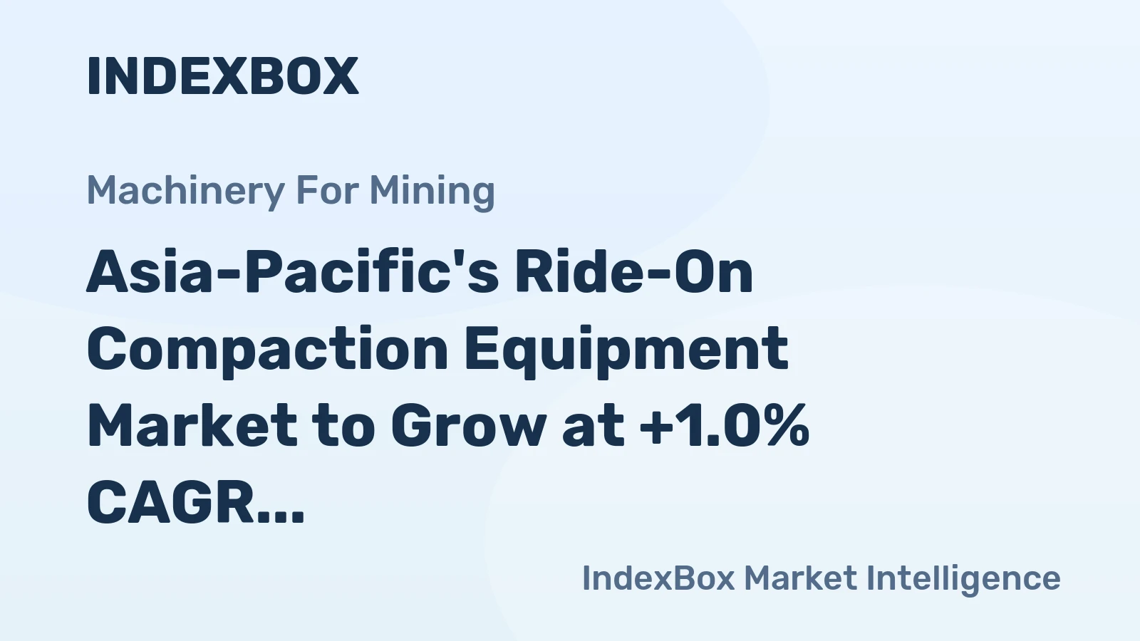 Asia-Pacific's Ride-On Compaction Equipment Market to Grow at +1.0% CAGR, Reaching 324K Units by 2035