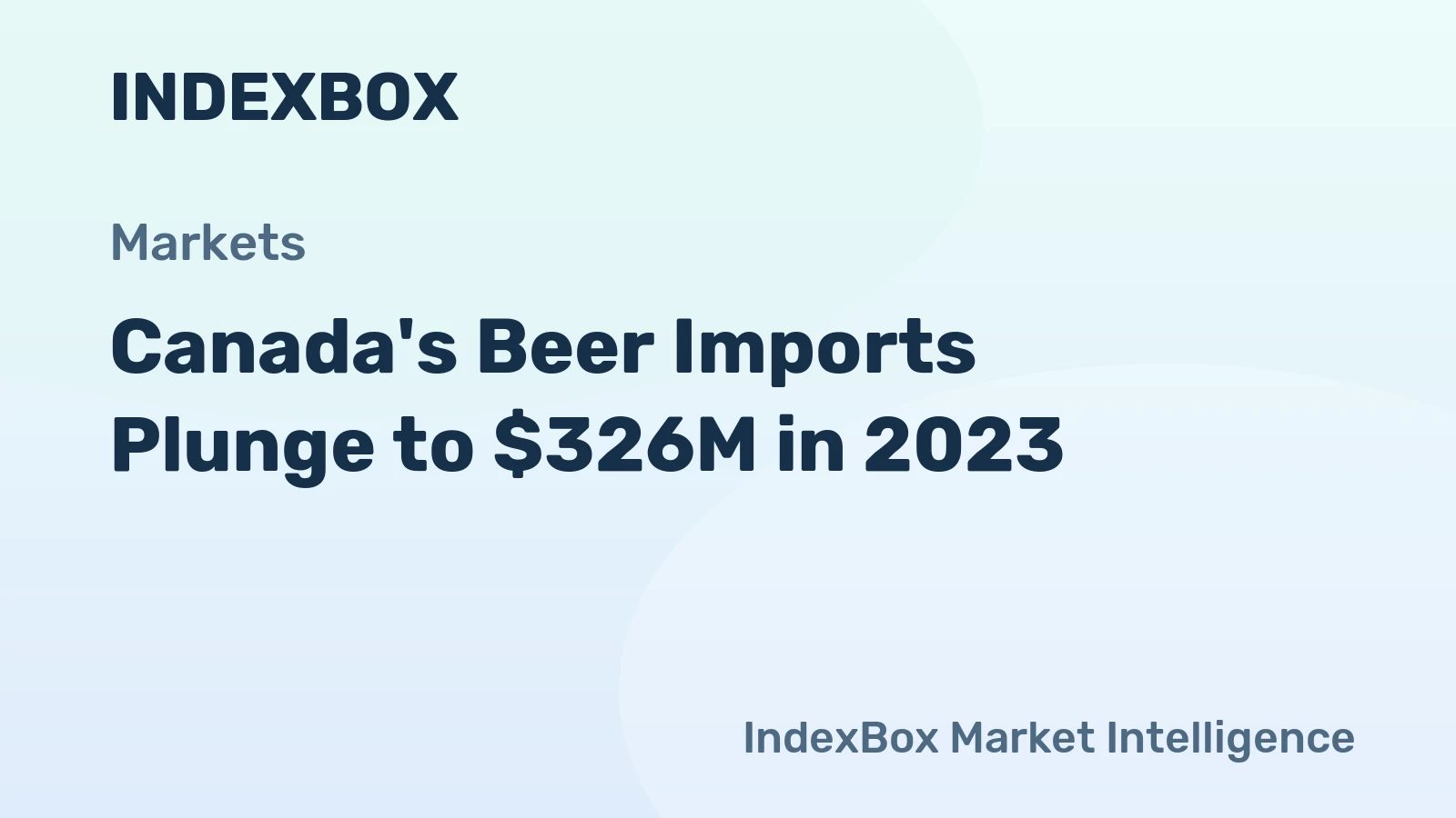 Canada's Beer Imports Plunge to $326M in 2023