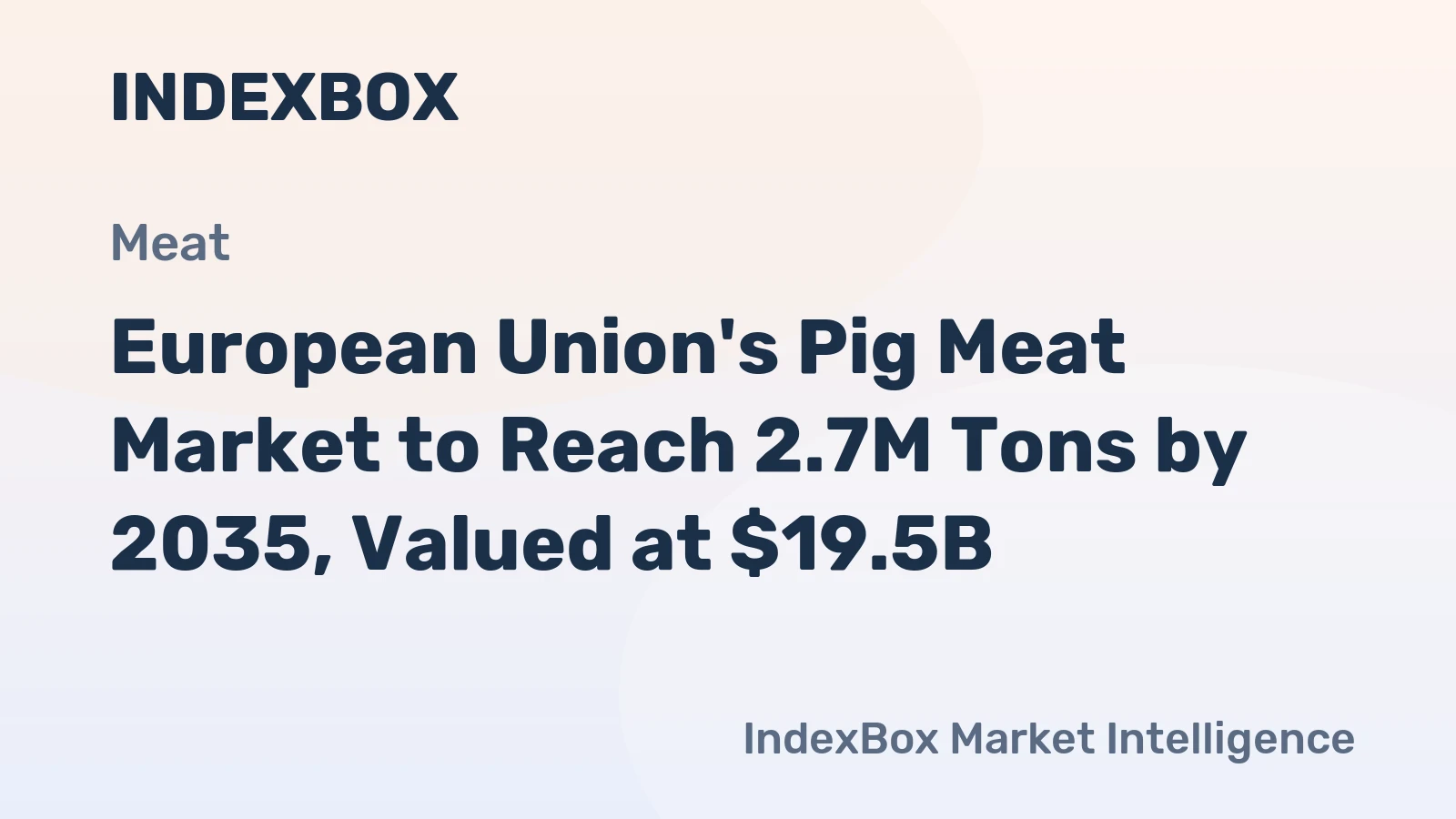 European Union's Pig Meat Market to Reach 2.7M Tons by 2035, Valued at $19.5B