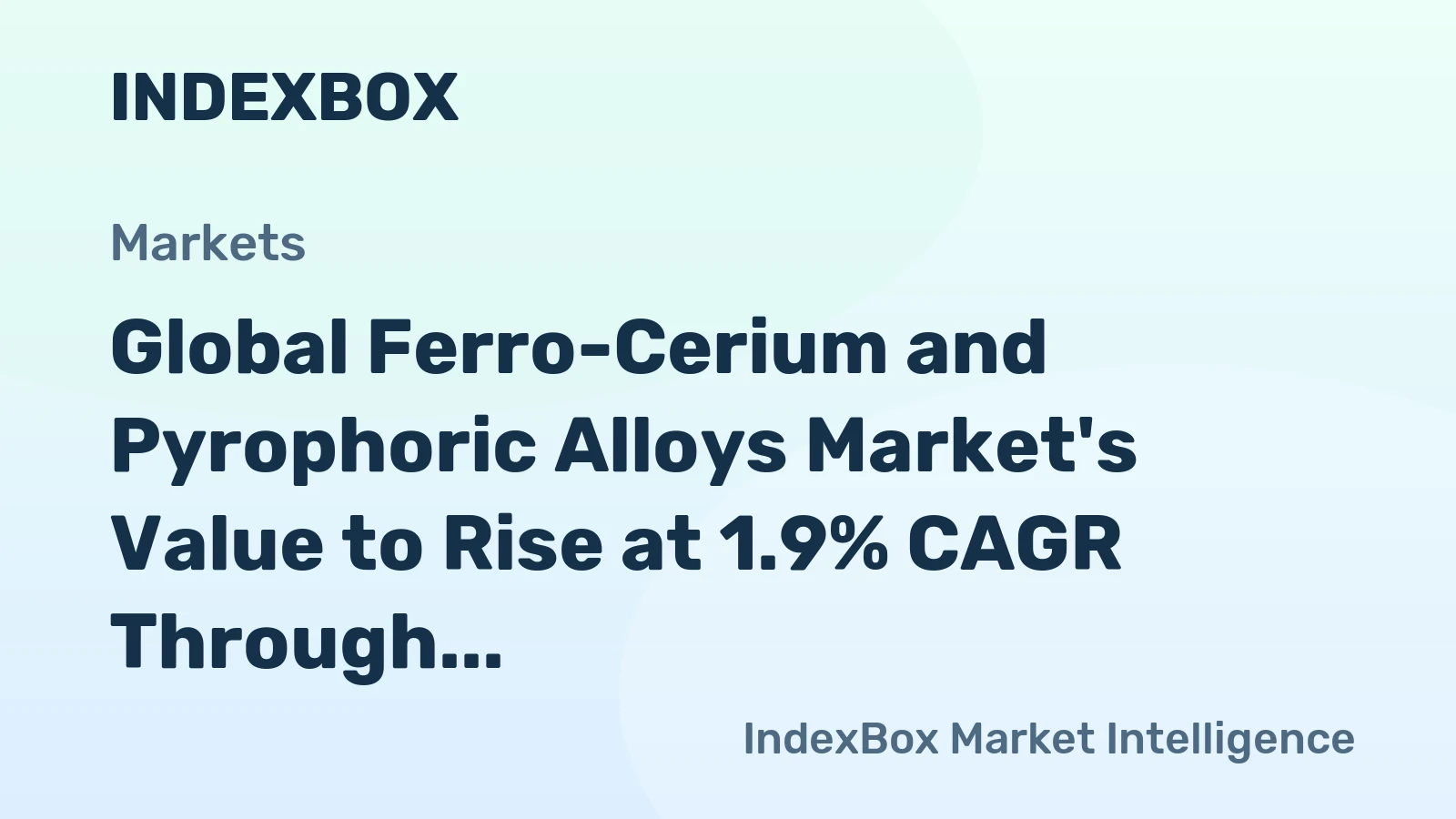Global Ferro-Cerium and Pyrophoric Alloys Market's Value to Rise at 1.9% CAGR Through 2035