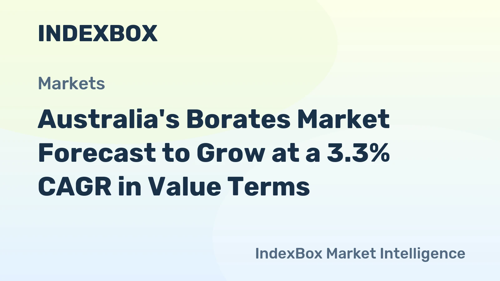 Australia's Borates Market Forecast to Grow at a 3.3% CAGR in Value Terms