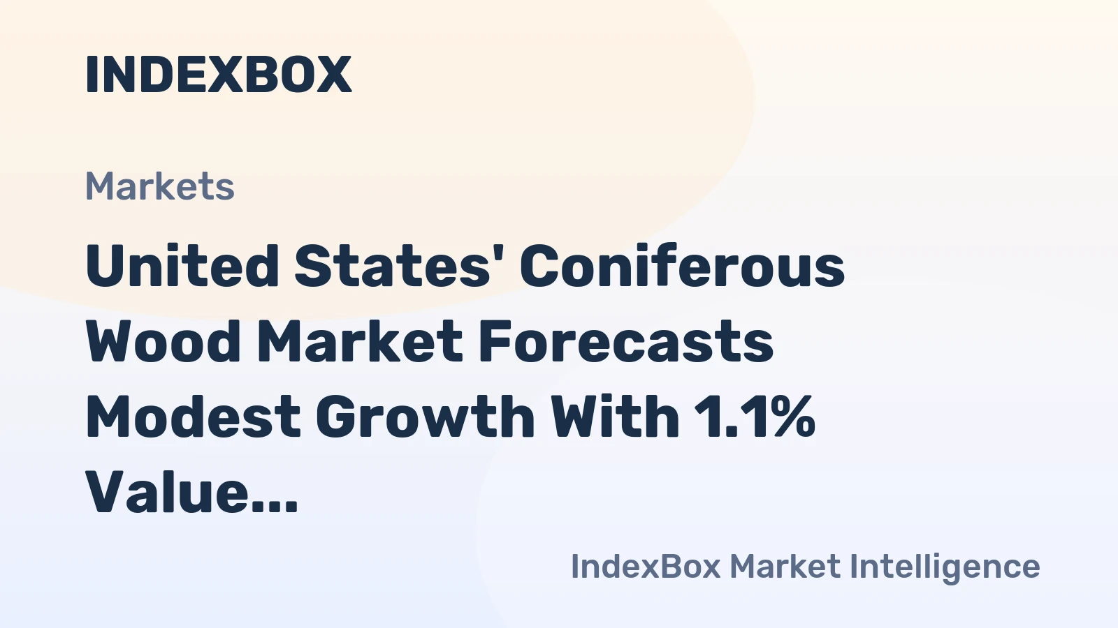 United States' Coniferous Wood Market Forecasts Modest Growth With 1.1% Value CAGR Through 2035