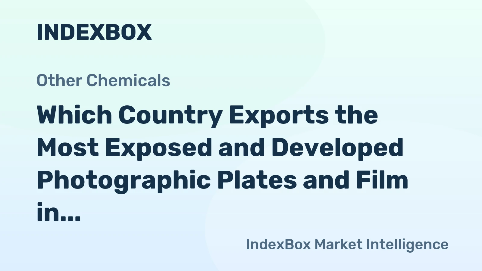 Which Country Exports the Most Exposed and Developed Photographic Plates and Film in the World?