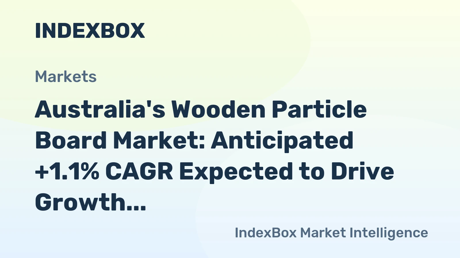 Australia's Wooden Particle Board Market: Anticipated +1.1% CAGR Expected to Drive Growth Through 2035