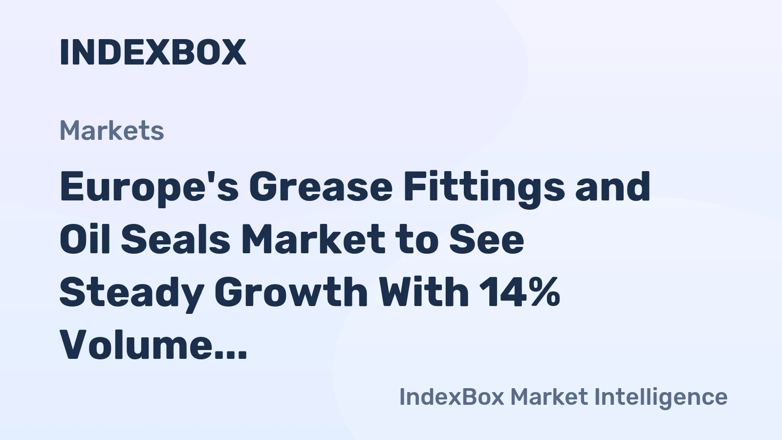 Europe's Grease Fittings and Oil Seals Market to See Steady Growth With 14% Volume CAGR Through 2035