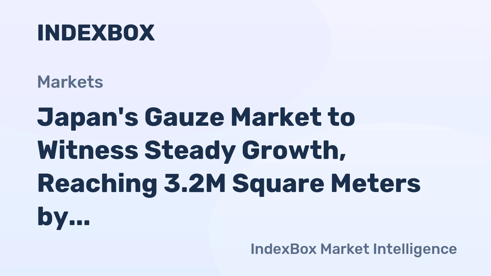 Japan's Gauze Market to Witness Steady Growth, Reaching 3.2M Square Meters by 2035
