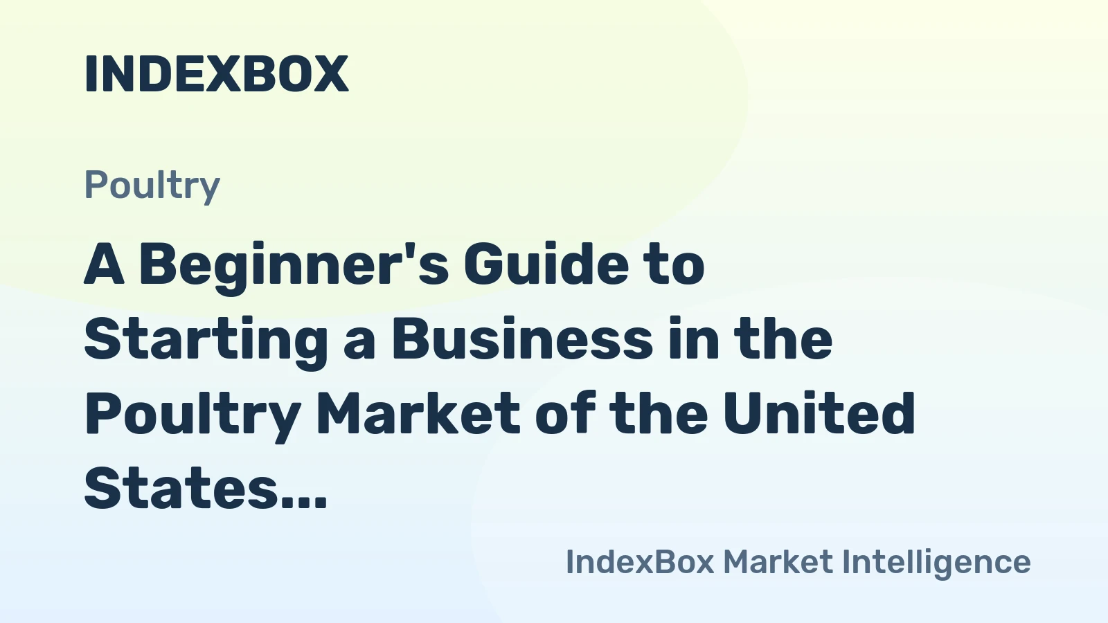 A Beginner's Guide to Starting a Business in the Poultry Market of the United States