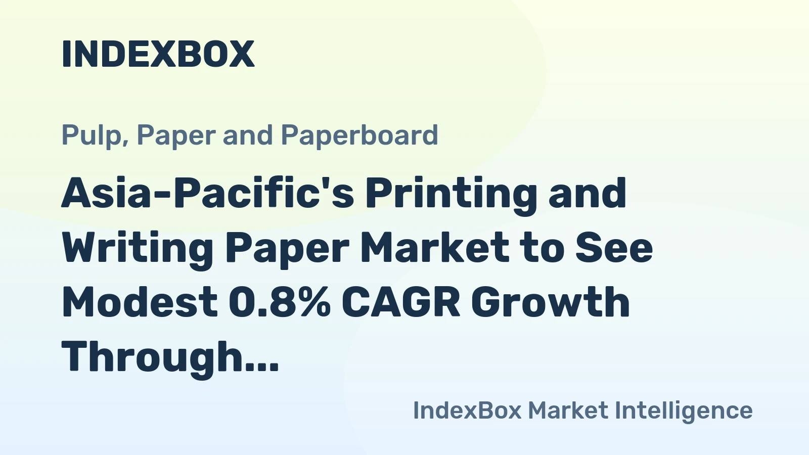 Asia-Pacific's Printing and Writing Paper Market to See Modest 0.8% CAGR Growth Through 2035