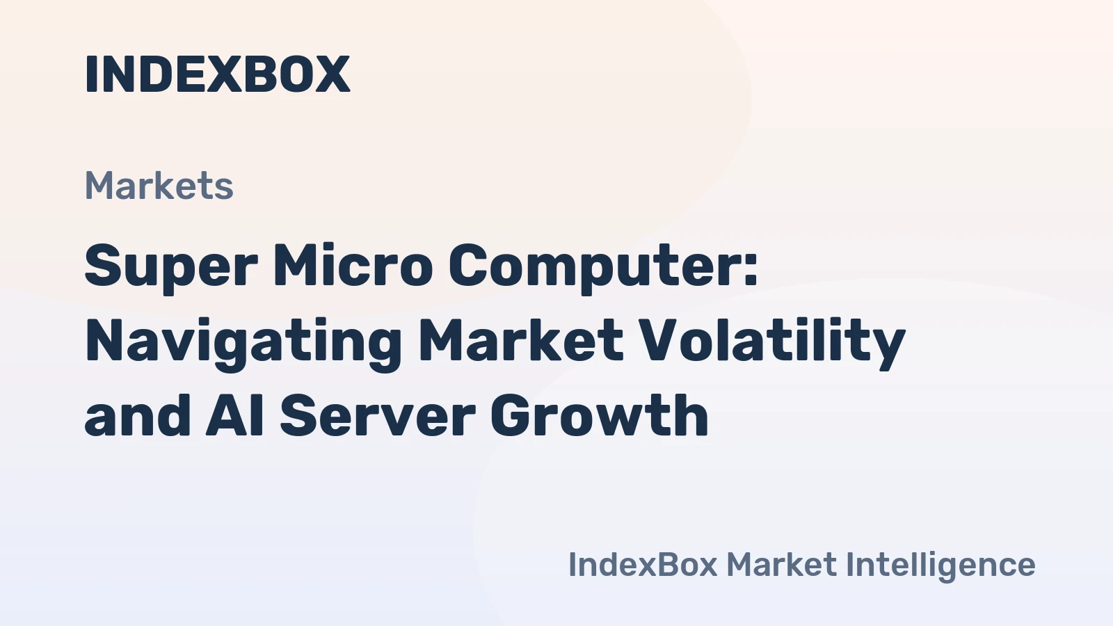 Super Micro Computer: Navigating Market Volatility and AI Server Growth