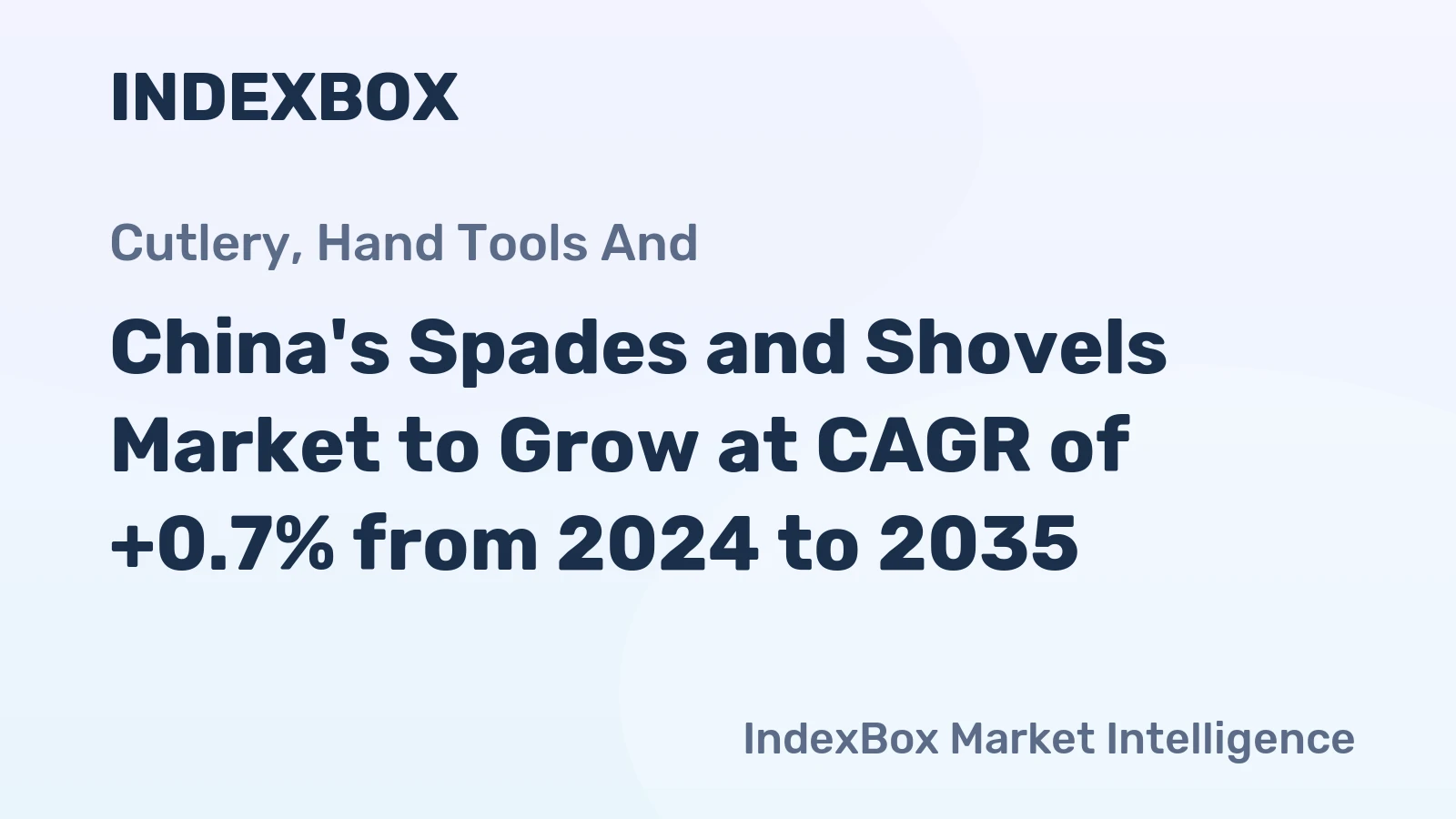 China's Spades and Shovels Market to Grow at CAGR of +0.7% from 2024 to 2035