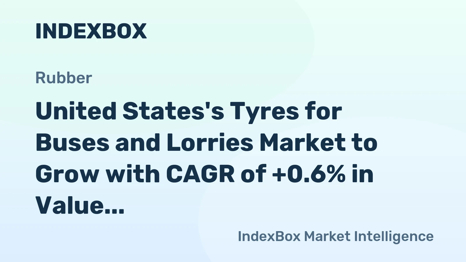 United States's Tyres for Buses and Lorries Market to Grow with CAGR of +0.6% in Value by 2035