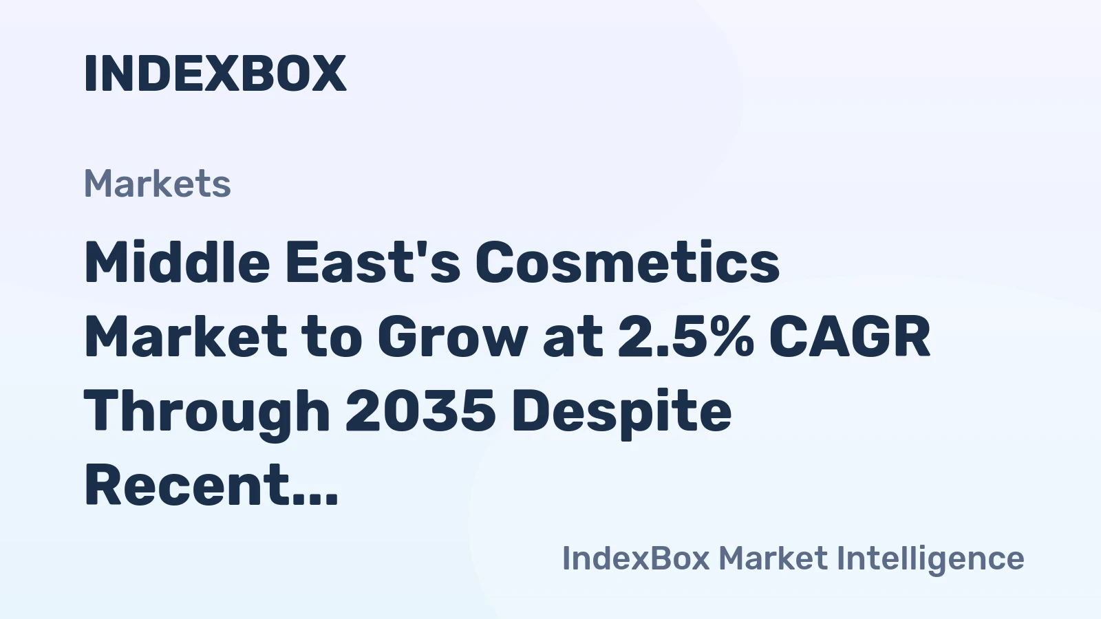 Middle East's Cosmetics Market to Grow at 2.5% CAGR Through 2035 Despite Recent Consumption Dip