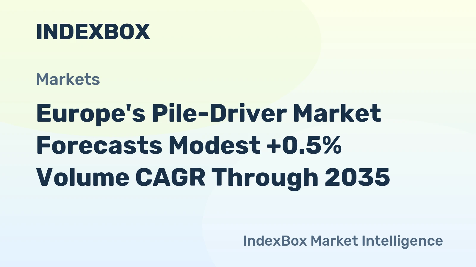 Europe's Pile-Driver Market Forecasts Modest +0.5% Volume CAGR Through 2035