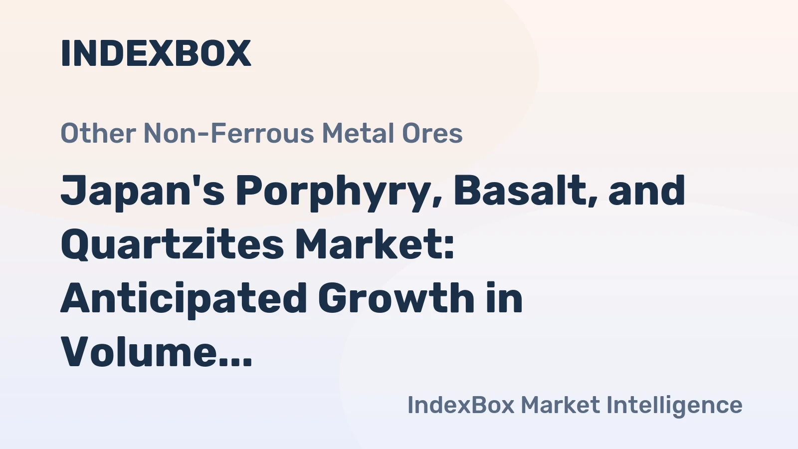 Japan's Porphyry, Basalt, and Quartzites Market: Anticipated Growth in Volume to 22M Tons and Value to $536M by 2035