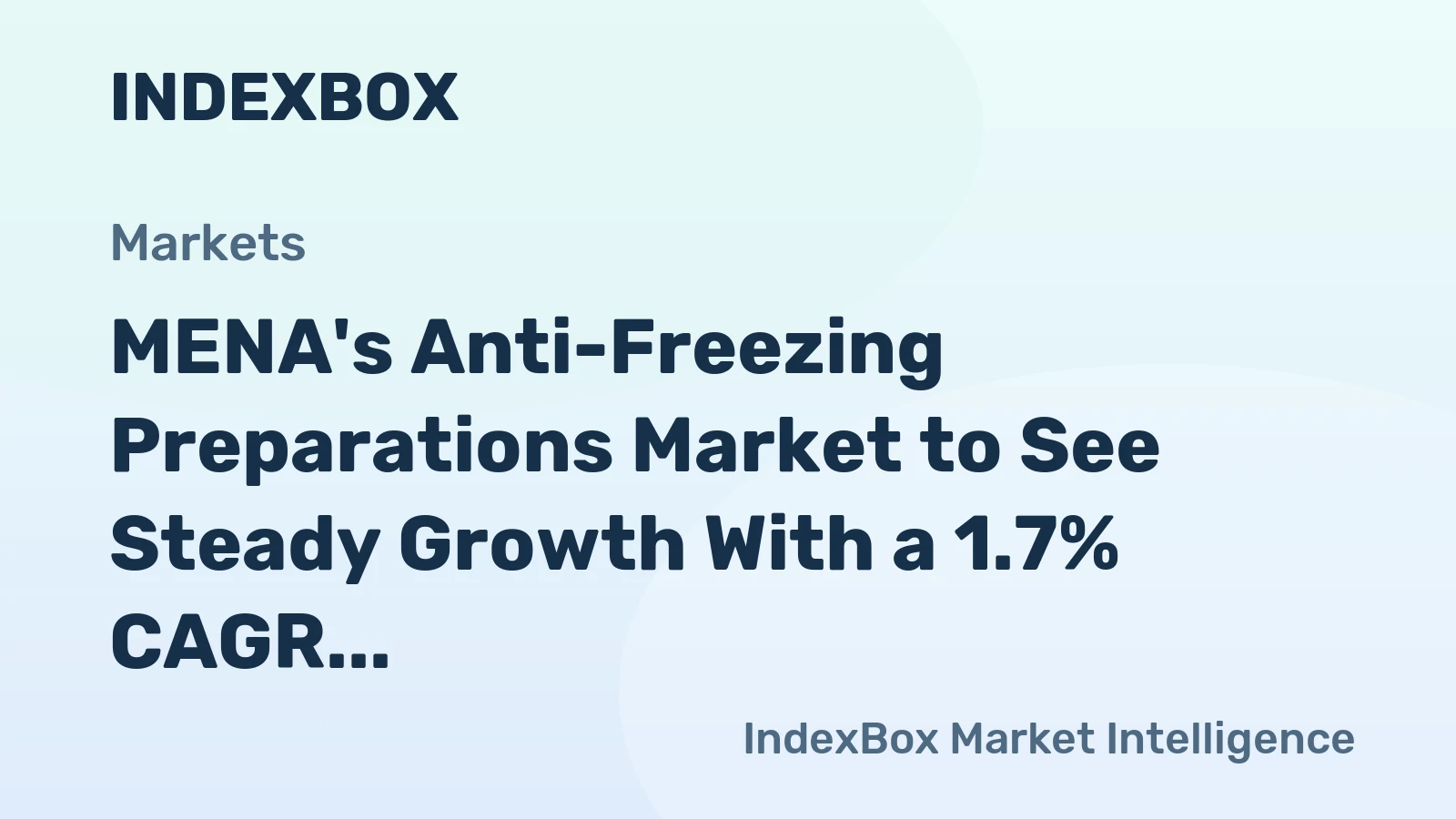 MENA's Anti-Freezing Preparations Market to See Steady Growth With a 1.7% CAGR Through 2035