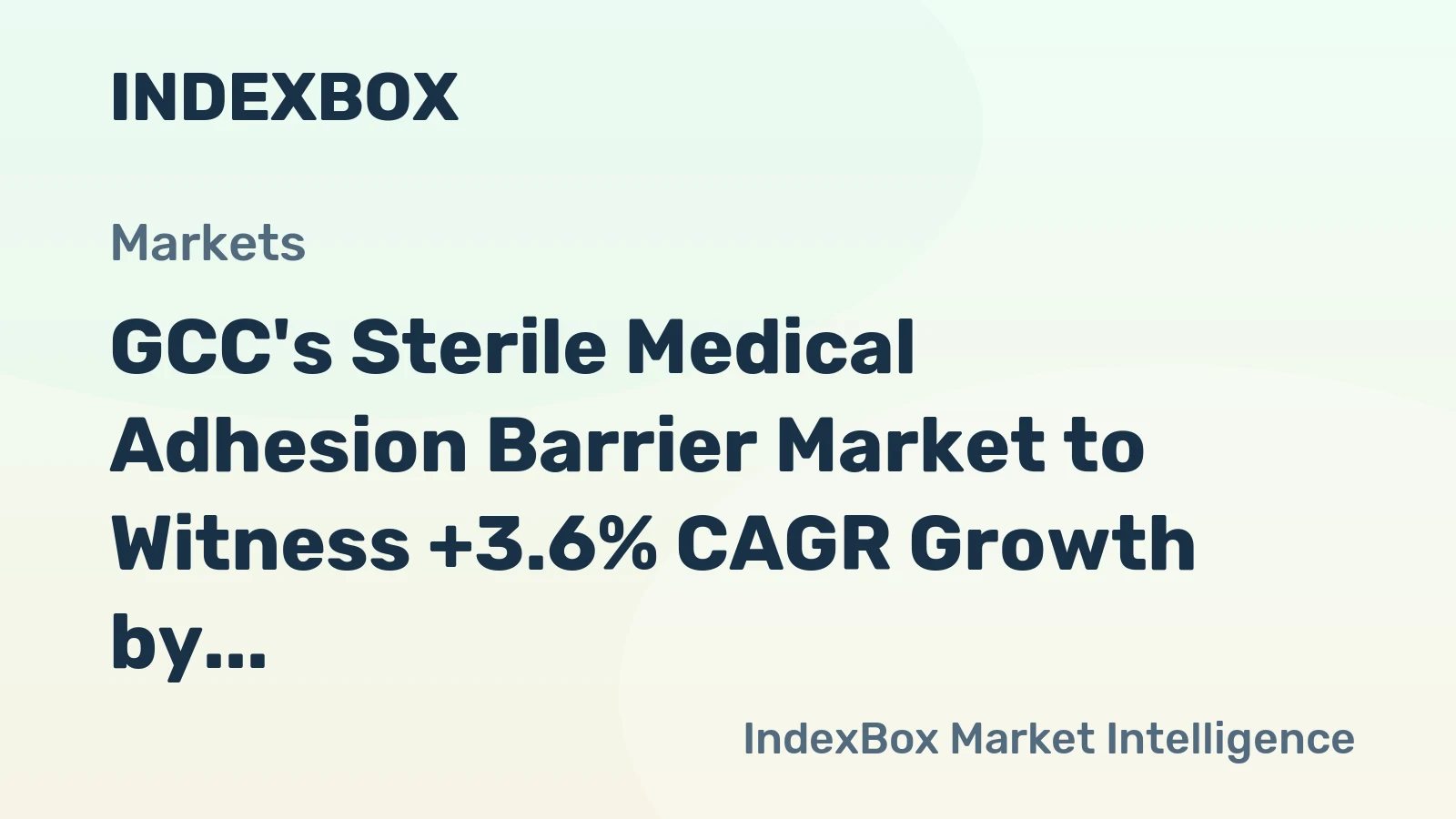 GCC's Sterile Medical Adhesion Barrier Market to Witness +3.6% CAGR Growth by 2035