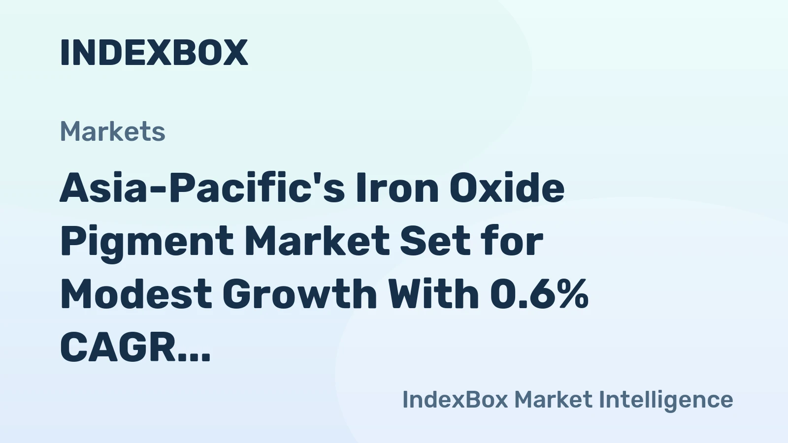 Asia-Pacific's Iron Oxide Pigment Market Set for Modest Growth With 0.6% CAGR Through 2035